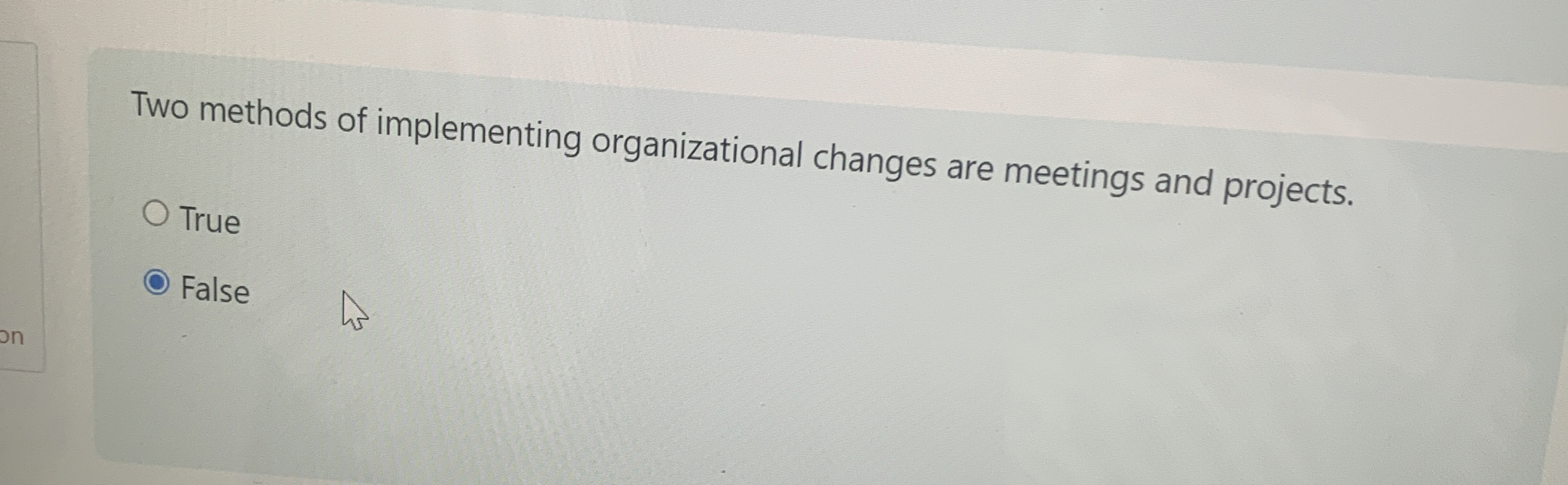 Solved Two methods of implementing organizational changes | Chegg.com
