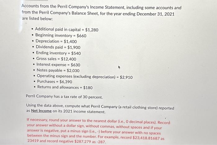 Solved Accounts from the Perril Company's Income Statement, | Chegg.com