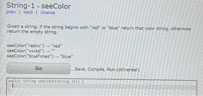 Solved String-1 > seeColor prev | next | chance Given a | Chegg.com Solved String-1 > seeColor prev | next | chance Given a | Chegg.com