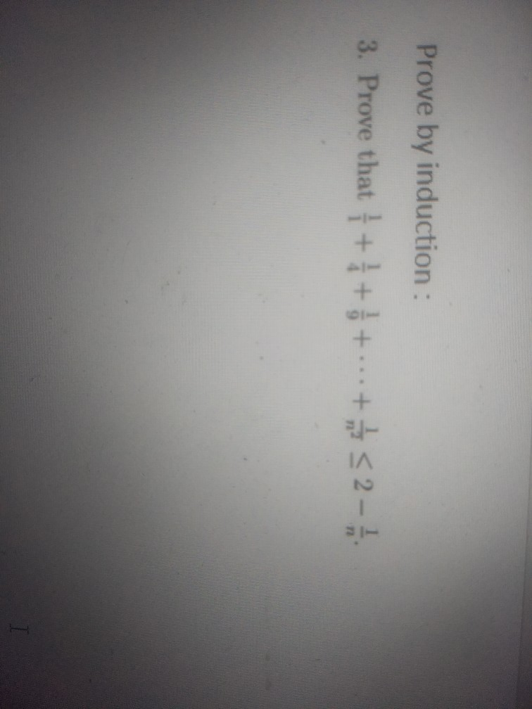 Solved Prove by induction : 3. Prove that +++ + ... + 32- | Chegg.com