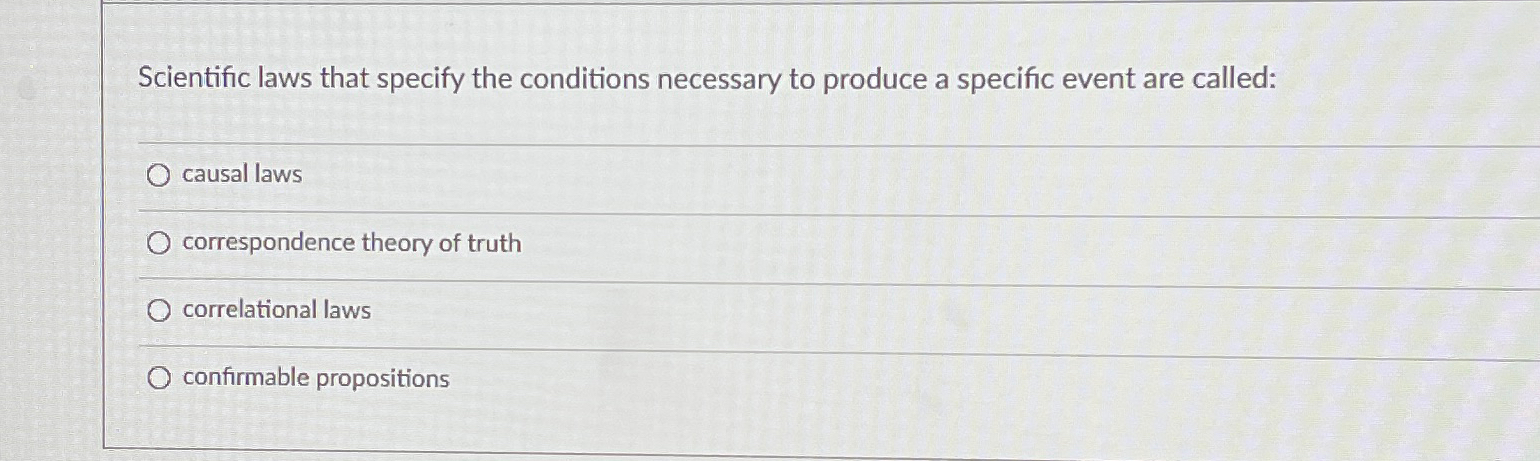 Solved Scientific laws that specify the conditions necessary | Chegg.com