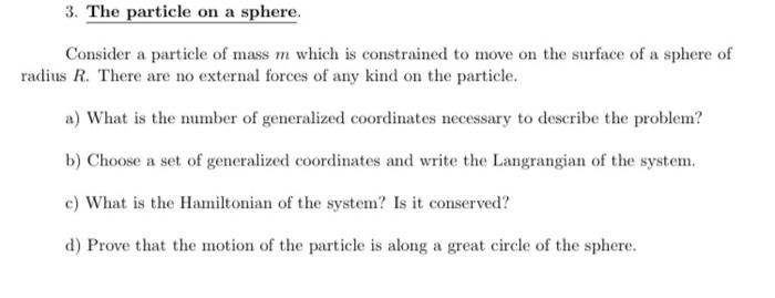 Solved 3. The particle on a sphere. Consider a particle of | Chegg.com