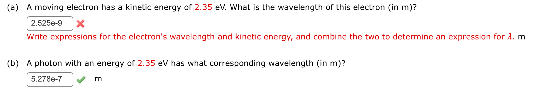 Solved (a) ﻿A moving electron has a kinetic energy of 2.35 | Chegg.com
