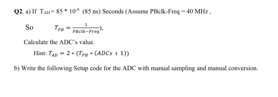 Solved Question about PIC32 ﻿output compare (output compare | Chegg.com