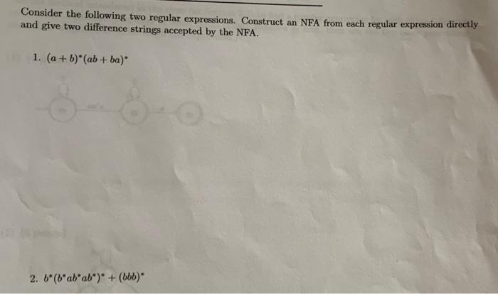 Solved Consider The Following Two Regular Expressions