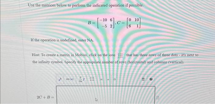 Solved Use the matrices below to perform the indicated | Chegg.com