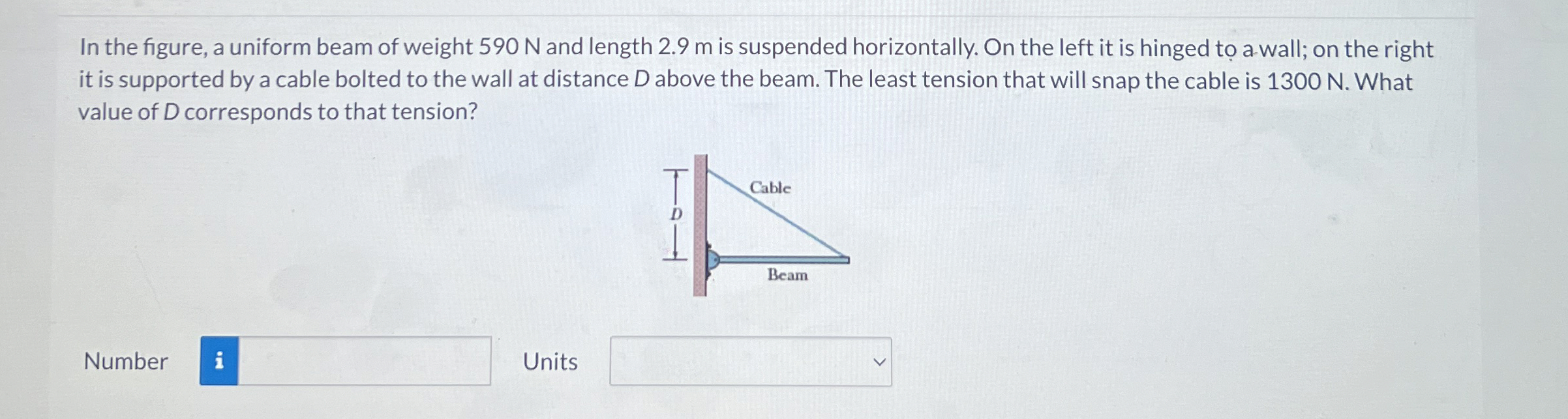 Solved by an EXPERT In the figure, a uniform beam of weight 590 ﻿N and | Chegg.com