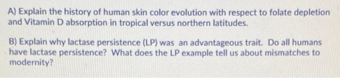 Solved A) Explain the history of human skin color evolution | Chegg.com