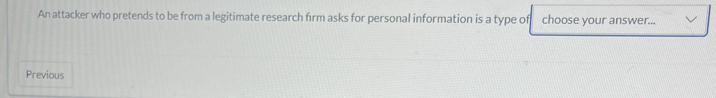Solved An attacker who pretends to be from a legitimate | Chegg.com