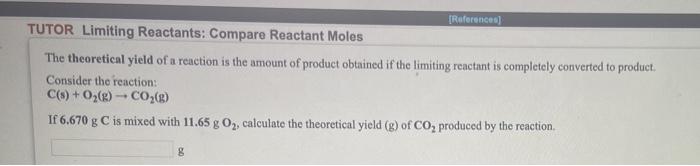 Solved [References) TUTOR Limiting Reactants: Compare | Chegg.com