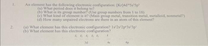 Solved 1. 2. An element has the following electronic | Chegg.com