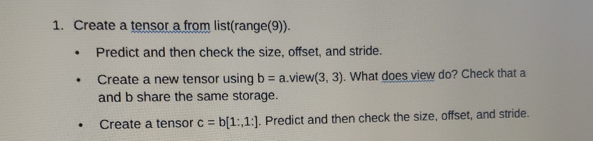 Solved Create a tensor a from list(range(9)).Predict and | Chegg.com