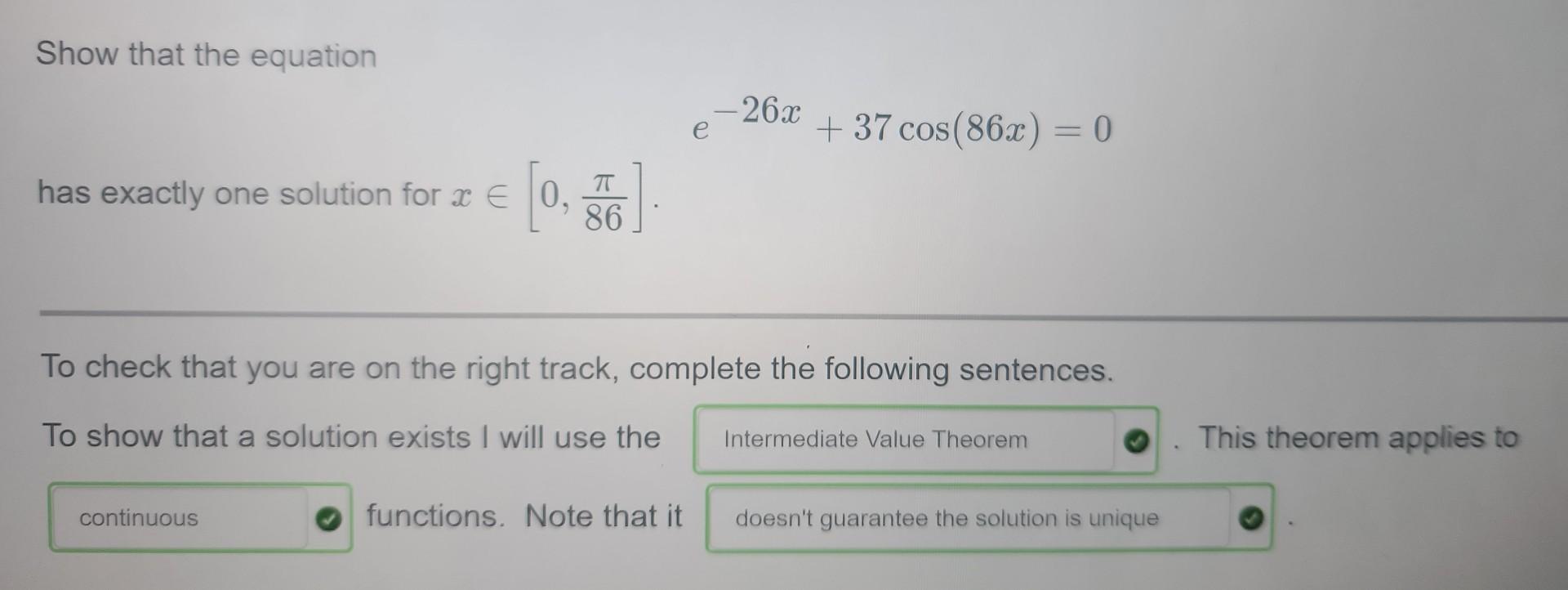 Solved Show that the equation e−26x+37cos(86x)=0 has exactly | Chegg.com