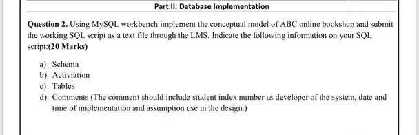 Solved Part II: Database Implementation Question 2. Using | Chegg.com