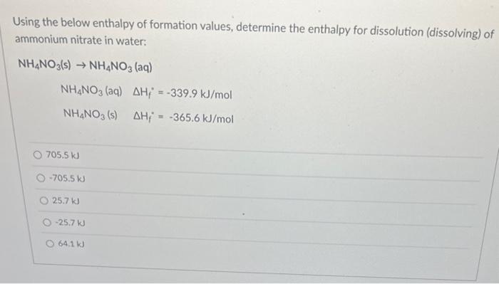 Solved Using the below enthalpy of formation values, | Chegg.com