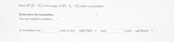 Solved Point B'(6. – 5) is the image of B(-5. - 2) under a | Chegg.com