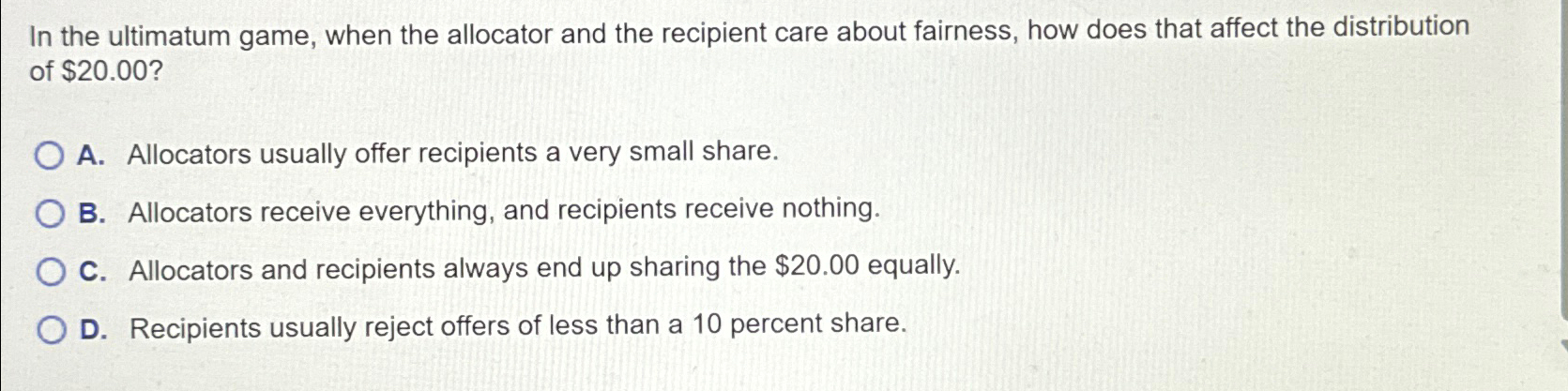 Solved In the ultimatum game, when the allocator and the | Chegg.com