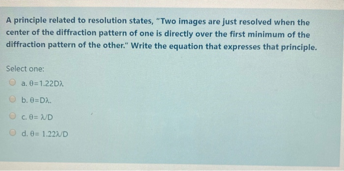 Solved A principle related to resolution states, "Two images | Chegg.com