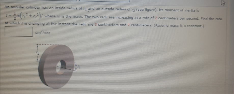 Solved An annular cylinder has an inside radius of r1 ﻿and | Chegg.com