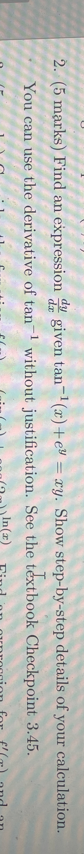 Solved (5 ﻿marks) ﻿Find an expression dydx ﻿given | Chegg.com