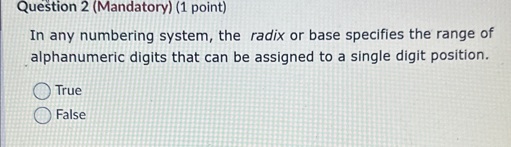 Solved Question 2 (Mandatory) (1 ﻿point)In any numbering | Chegg.com
