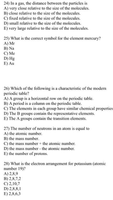 Solved 24) In a gas, the distance between the particles is | Chegg.com