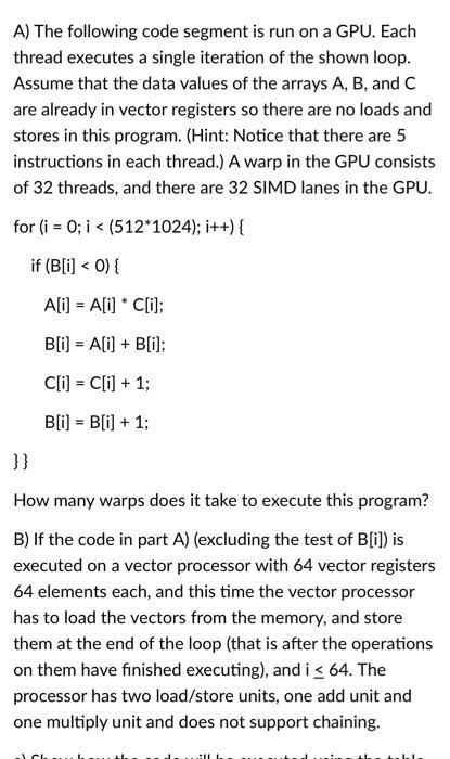 Solved A) The following code segment is run on a GPU. Each | Chegg.com