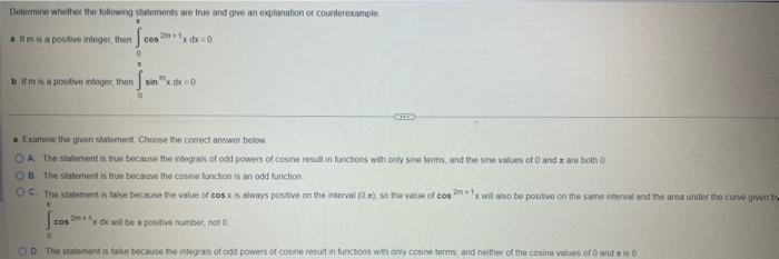 Solved a If m is a postive integer, then ∫0cos2m+1xdx=0 b. | Chegg.com
