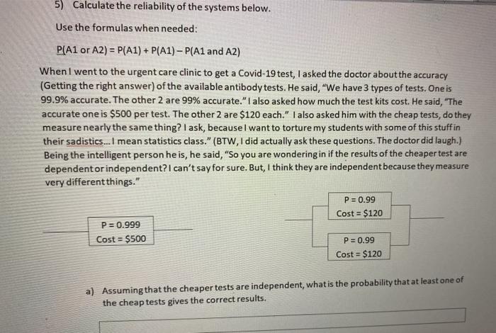 Solved 5) Calculate the reliability of the systems below. | Chegg.com