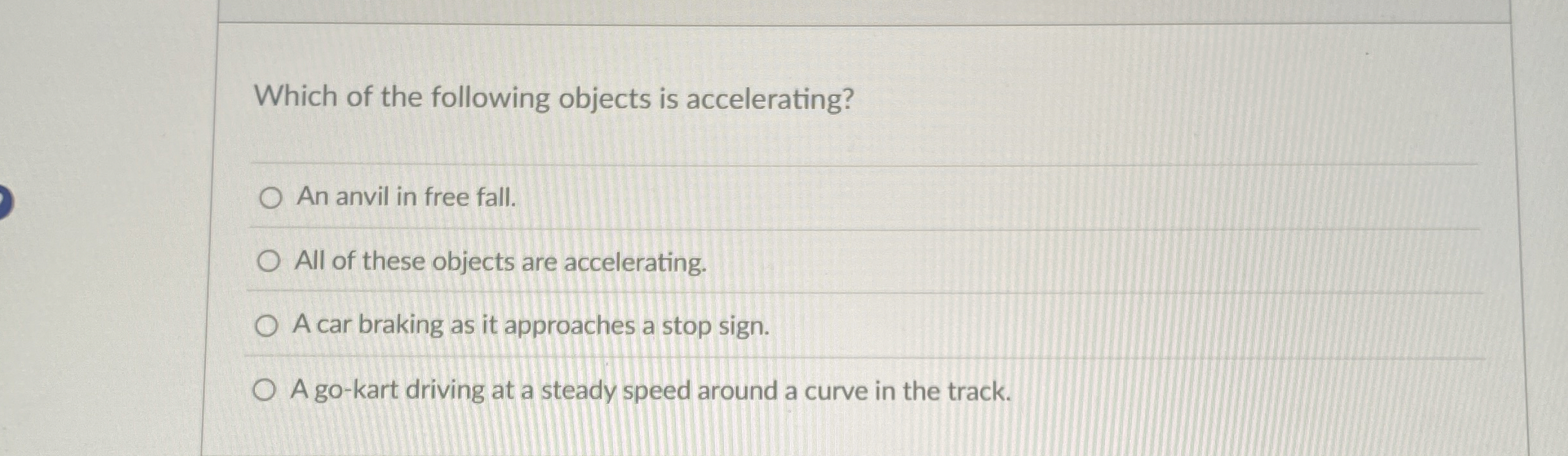Solved Which of the following objects is accelerating?An | Chegg.com