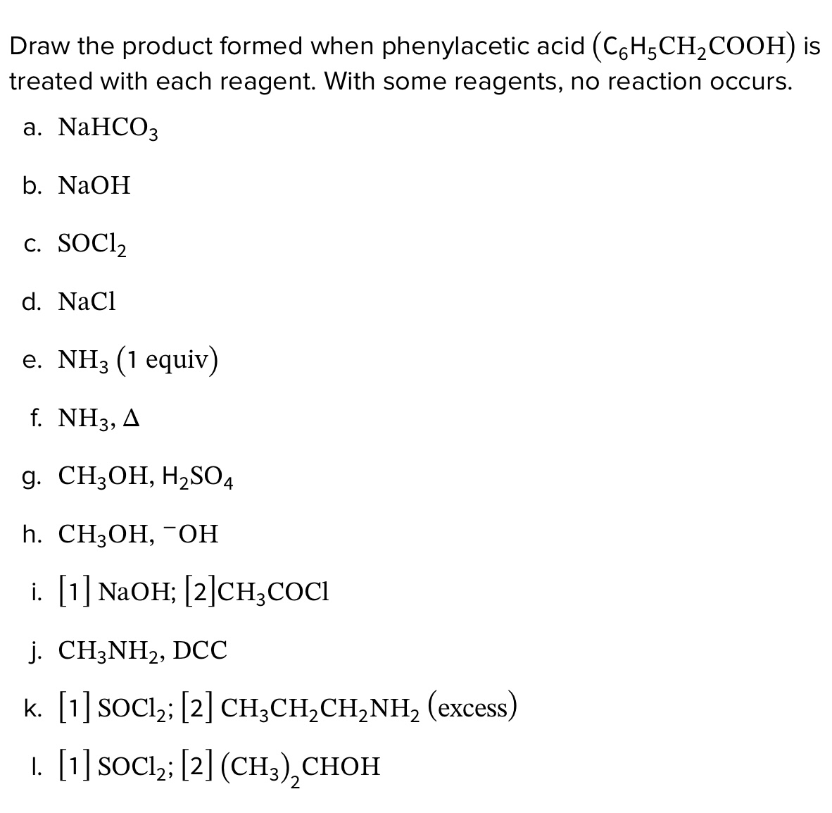 Solved Draw the product formed when phenylacetic acid | Chegg.com