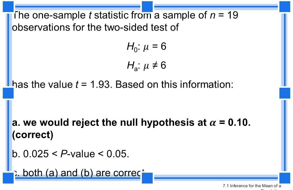 Solved The one-sample t statistic from a sample of n = 19 | Chegg.com