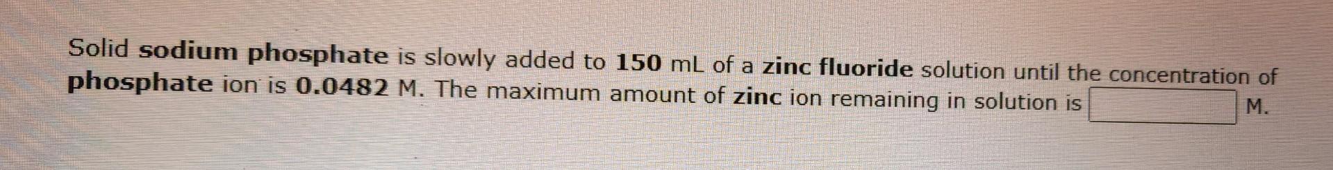 [Solved]: Solid sodium phosphate