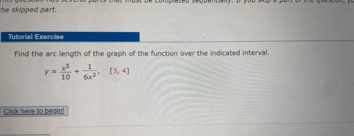 Solved the skipped part. Tutorial Exercise Find the arc | Chegg.com