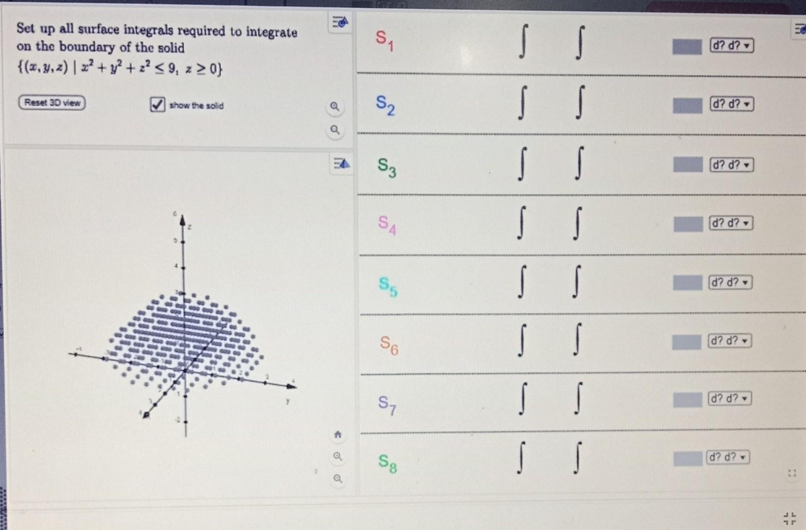 Solved Set Up All Surface Integrals Required To Integrate On
