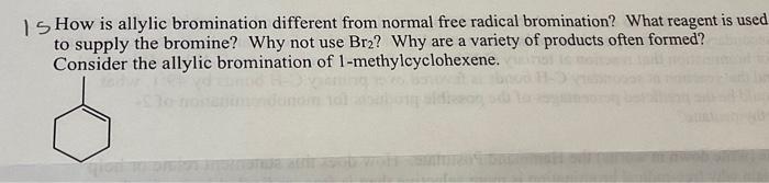 Solved I 5 How is allylic bromination different from normal | Chegg.com