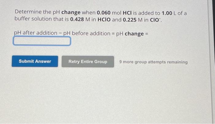 Solved Determine the pH change when 0.060 molHCl is added to | Chegg.com