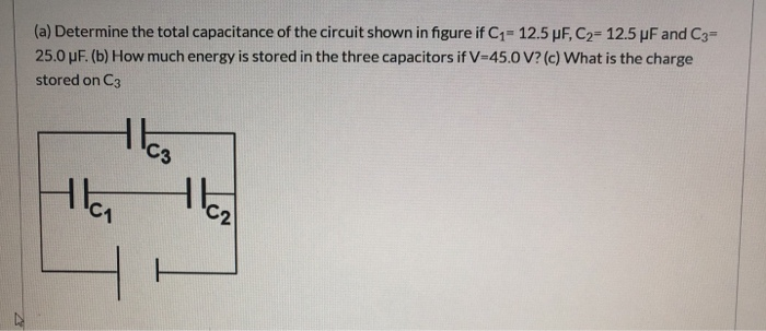 Solved (a) Determine the total capacitance of the circuit | Chegg.com