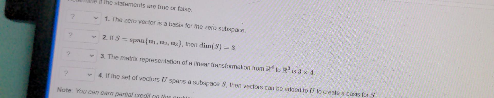 Solved it the statements are true or false. 1. The zero | Chegg.com