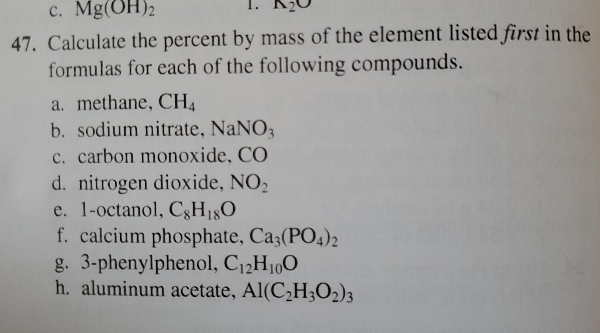 Solved c. Mg(OH)2 47. Calculate the percent by mass of the | Chegg.com