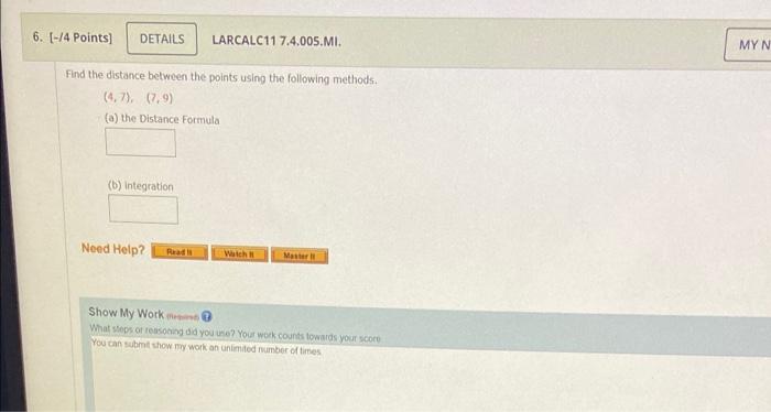 Solved 6. [-/4 Points) DETAILS LARCALC11 7.4.005.MI. MYN | Chegg.com Solved 6. [-/4 Points) DETAILS LARCALC11 7.4.005.MI. MYN | Chegg.com