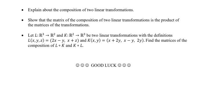 Solved • Explain about the composition of two linear | Chegg.com