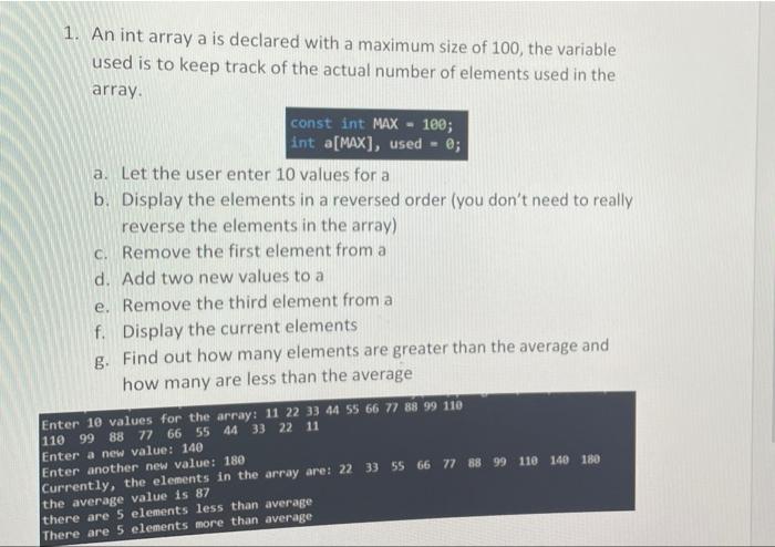 Solved 1. An int array a is declared with a maximum size of | Chegg.com