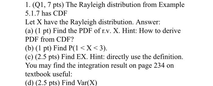 Solved 1. (Q1, 7 pts) The Rayleigh distribution from Example | Chegg.com