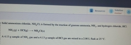 Solved Solid ammonium chloride, NH4Cl, ﻿is formed by the | Chegg.com