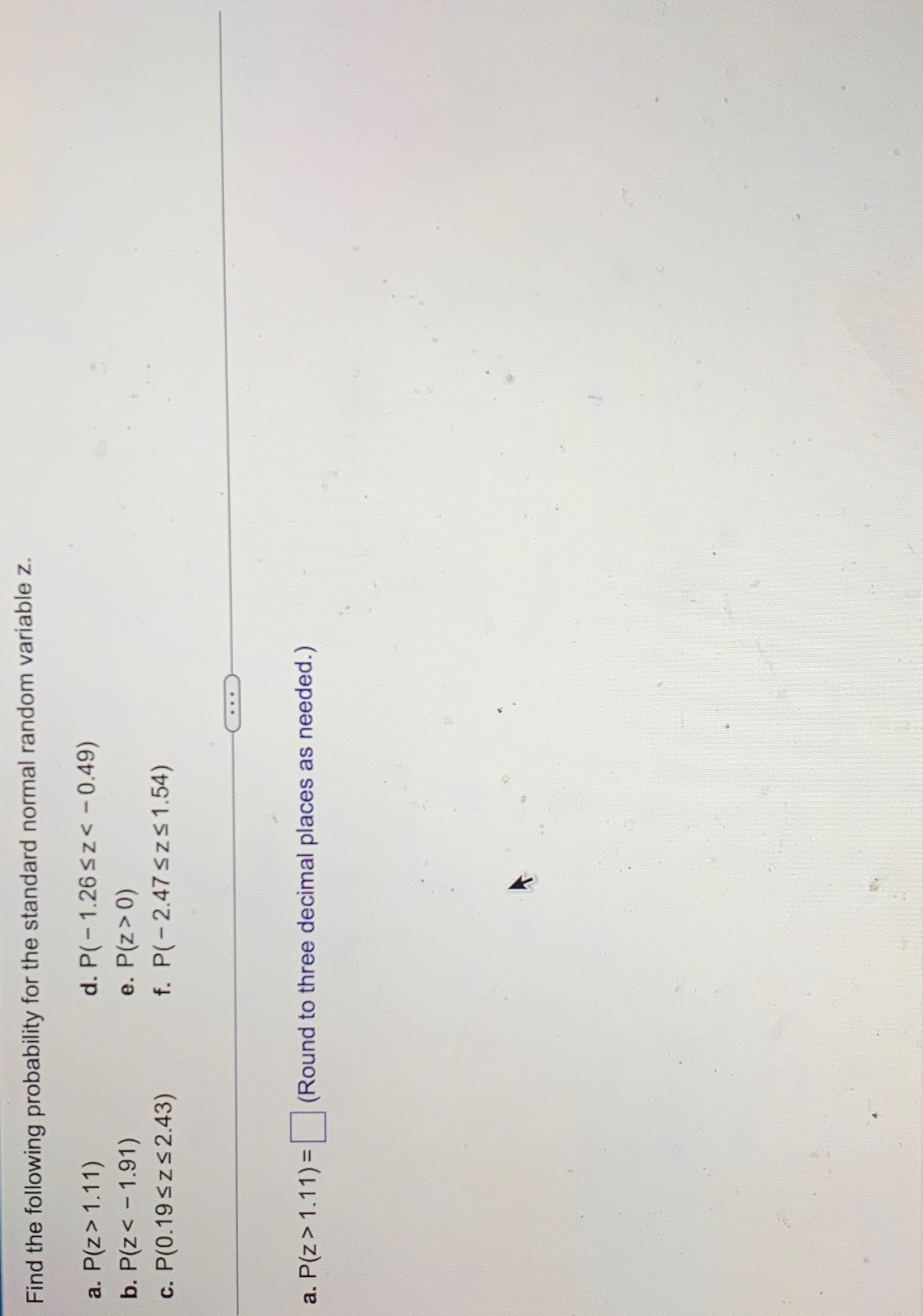 Solved Find the following probability for the standard | Chegg.com