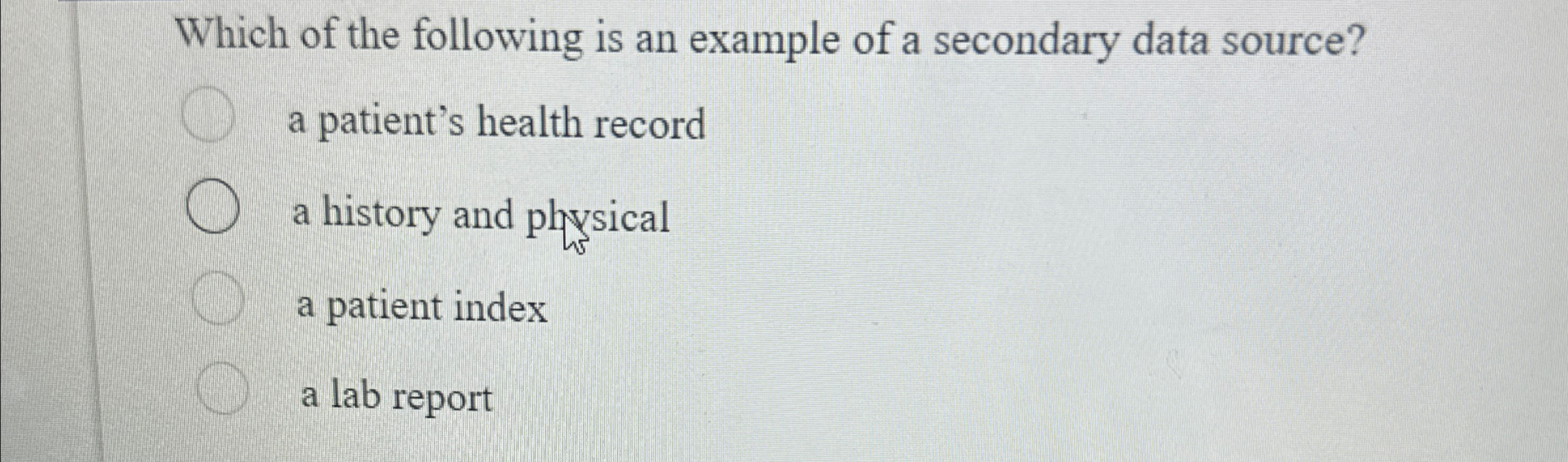 Solved Which of the following is an example of a secondary | Chegg.com
