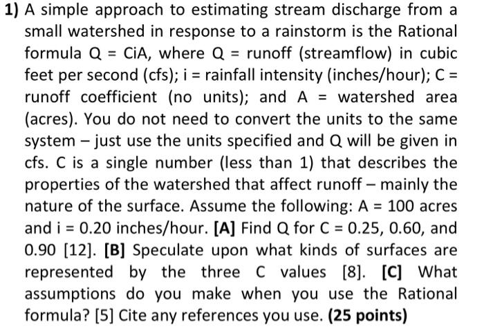 Solved 1) A simple approach to estimating stream discharge | Chegg.com