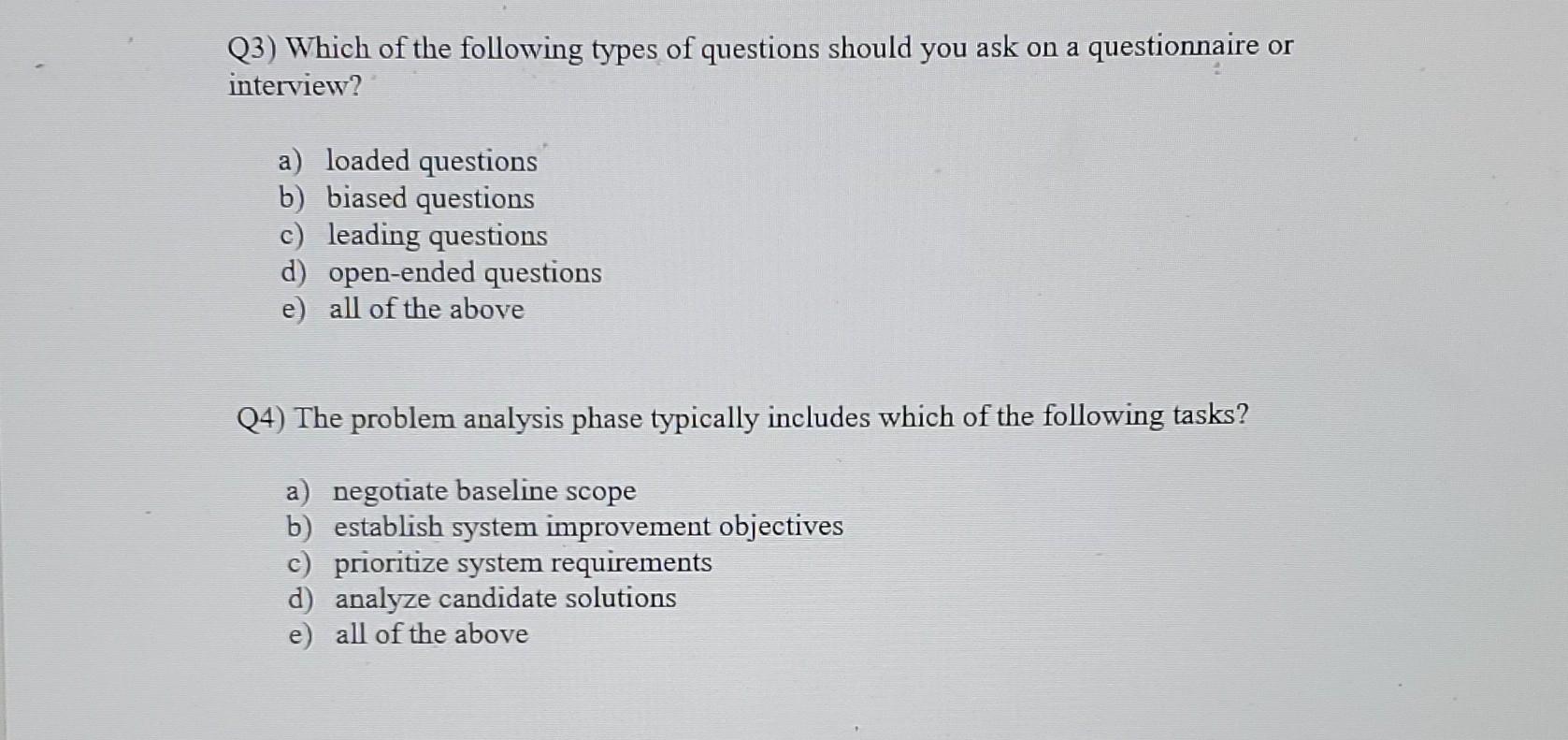 Solved Q3) Which of the following types of questions should | Chegg.com