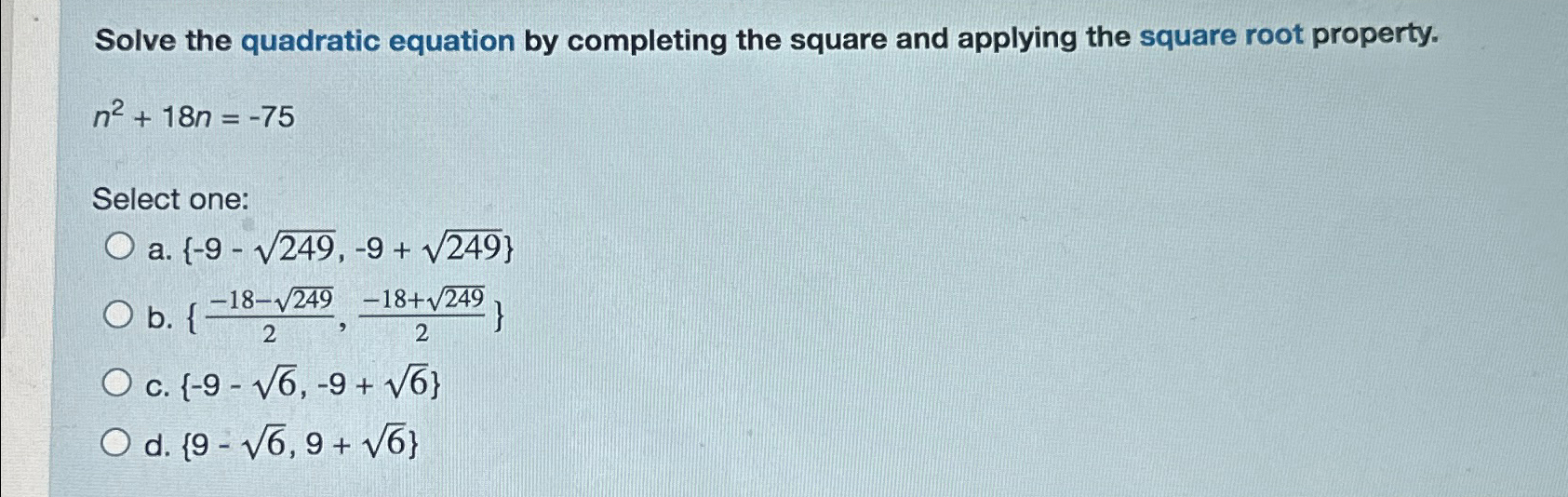 Solved Solve the quadratic equation by completing the square | Chegg.com